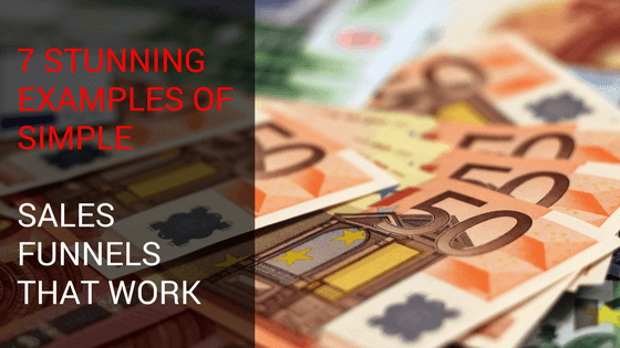 7 Stunning Examples Of Simple Sales Funnels That Work | Fetchprofits