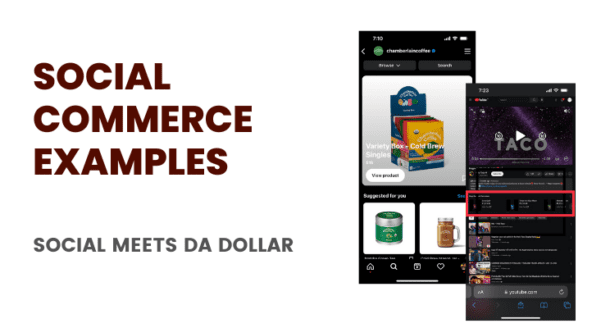 Social Commerce Examples: Social Meets Da Dollar